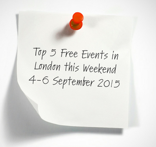 Top 5 Free Events in London this Weekend - Broke in London