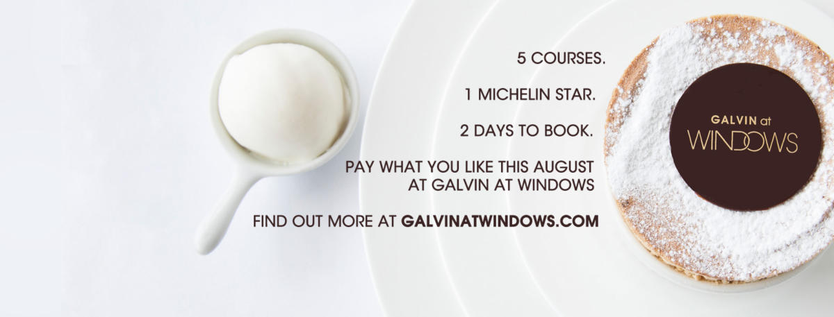Pay What You Like Menu at Galvin at Windows Restaurant Bar - Broke in ...